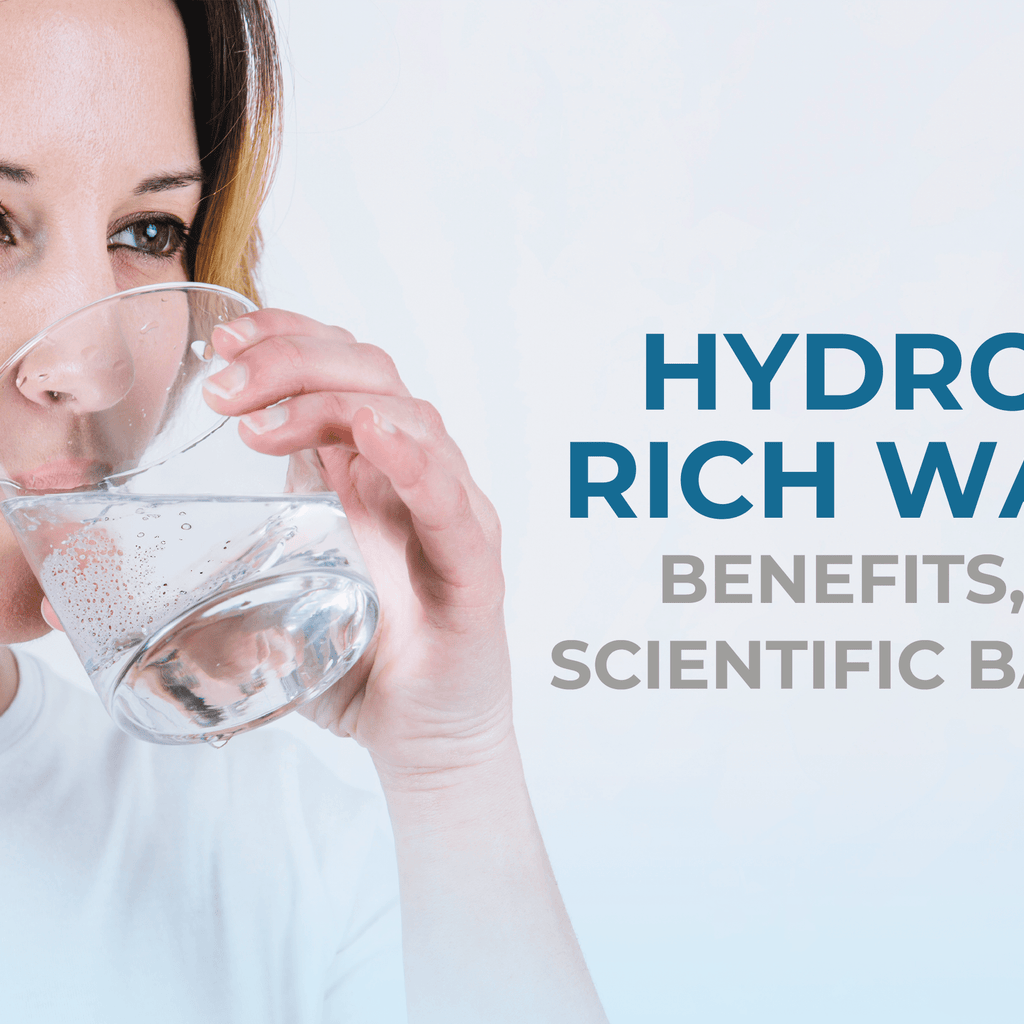 Hydrogen-Rich Water: Benefits, Uses, and Scientific Backing